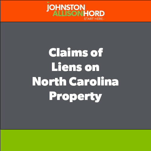 Claims Of Liens On North Carolina Property JAH