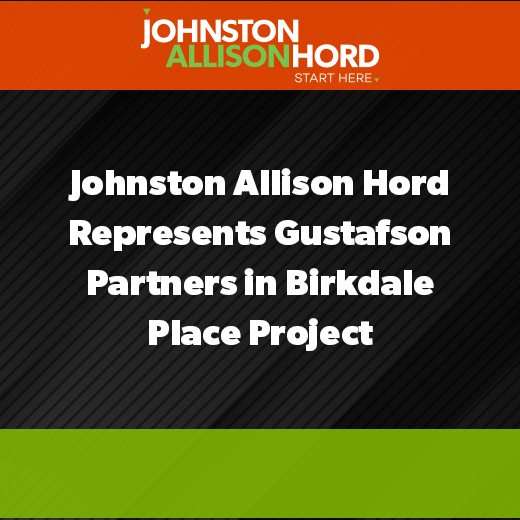 JAH Represents Gustafson in Birkdale Place Mixed Use Project
