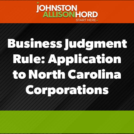 Business Judgment Rule | Application to NC Corporations