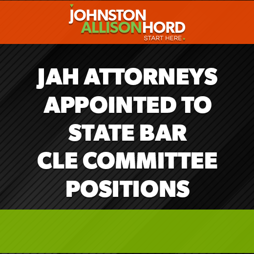 JAH Attorneys Appointed to Bar CLE Committee Positions